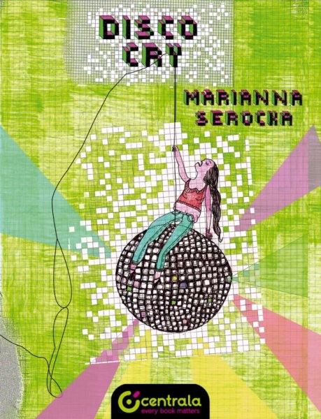 Disco Cry, Paperback by Serocka, Marianna, Like New Used, Free shipping ...