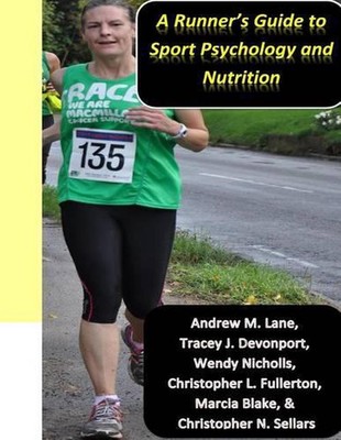 A runner's guide to sport psychology and nutrition by Tracey J. Devonport (Engli 9781505575750| eBay