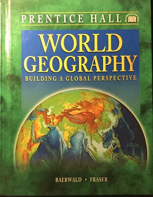 WORLD GEOGRAPHY: Building A Global Perspective 7TH ED. 2003 By Prentice ...