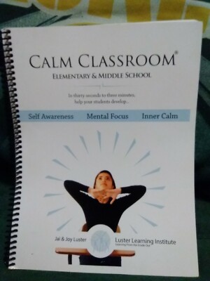 Calm Classroom: Elementary & Middle School (Self Awareness, Mental ...