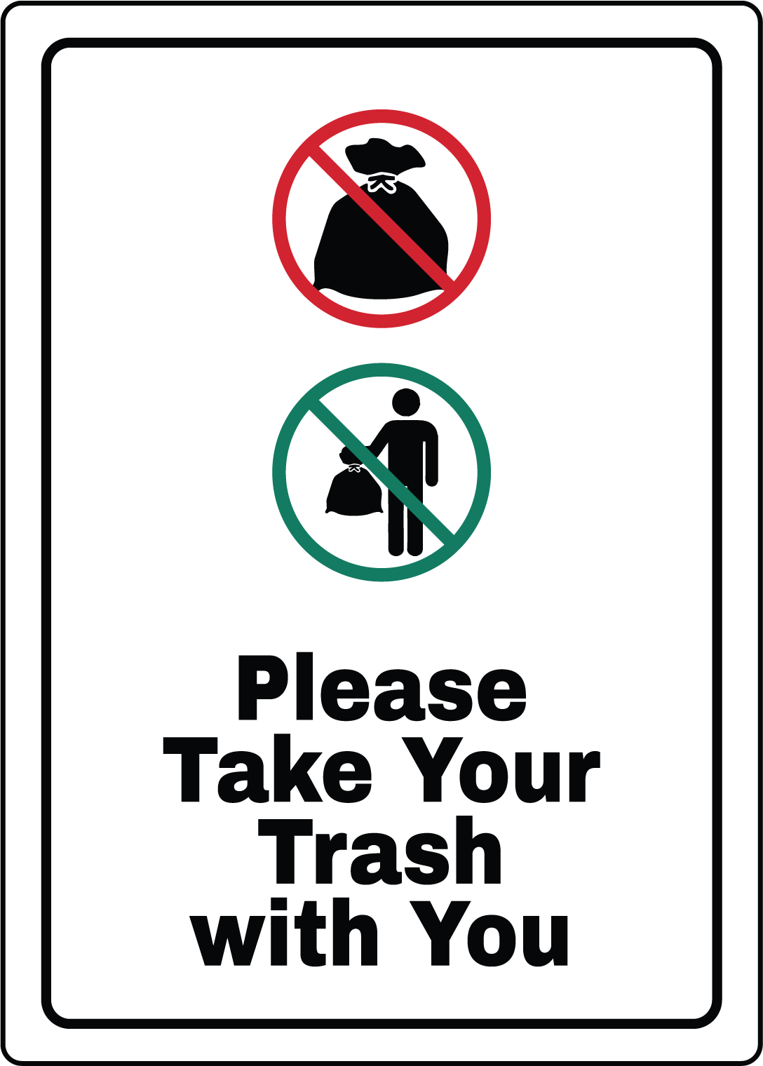 PLEASE TAKE YOUR TRASH WITH YOU | Adhesive Vinyl Sign Decal | eBay