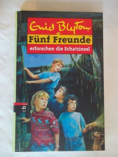 Funf Freunde 01. Funf Freunde erforschen die Schatzinsel., Enid Blyton ...