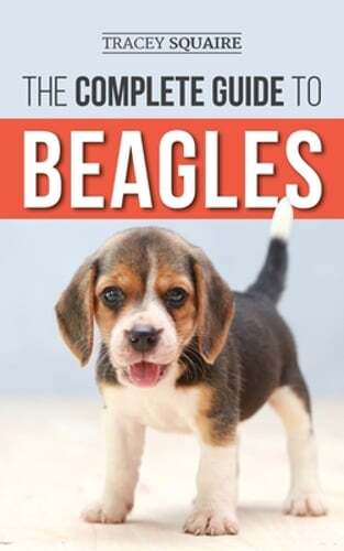 The Complete Guide to Beagles: Choosing, Housebreaking, Training ...