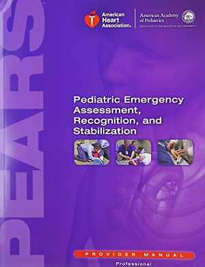 PEARS Provider Manual: Pediatric Emergency - Paperback, by AHA - Very ...