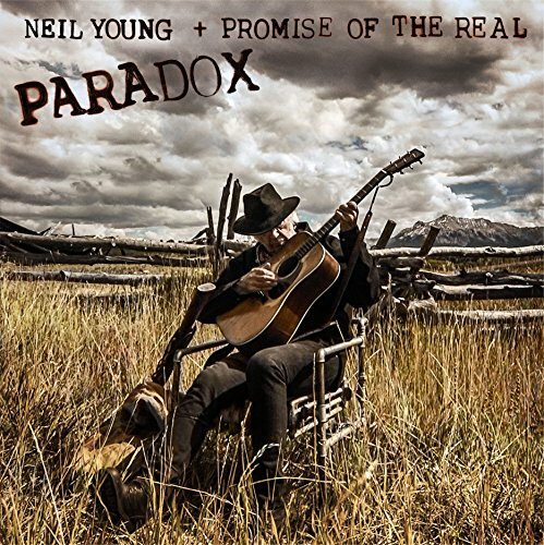 Neil Young + Promise of the Real -... - Neil Young + Promise of the ...