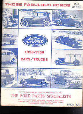 Those Fabulous Fords 1969 Edition Ford Parts Specialists Catalog 1928 ...