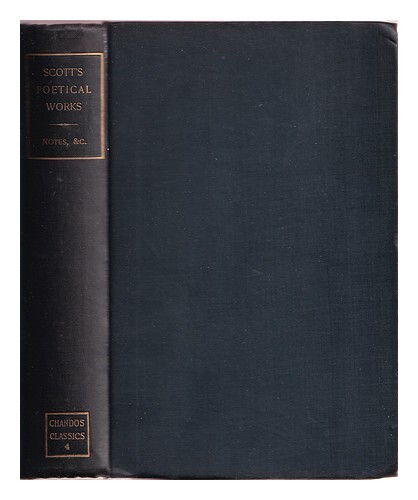 SCOTT, WALTER Poetical works of Sir Walter Scott : including ...