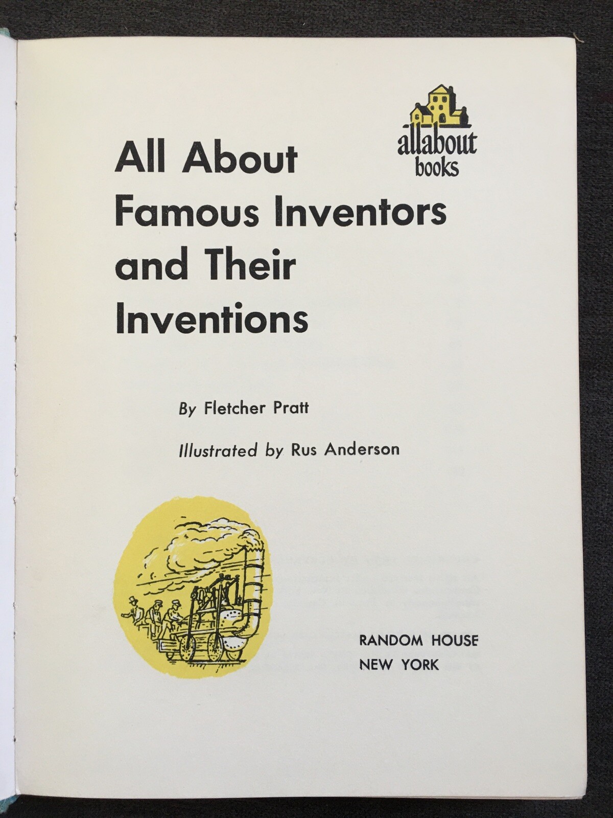 All about Famous Inventors and Their Inventions by Fletcher Pratt (1963 ...