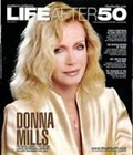 LIFE AFTER 50 MAGAZINE DONNA MILLS COVER JULY 2012 OUT OF PRINT | eBay