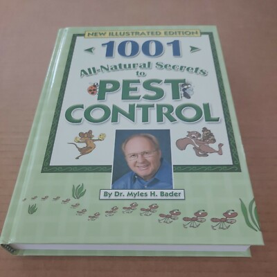 2007 Book "1001 All-Natural Secrets To Pest Control" New Illustrated ...