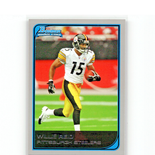 2006 Bowman Willie Reid RC #253 Pittsburgh Steelers | eBay
