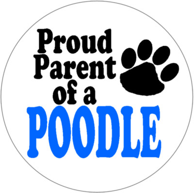 Proud Parent of a Poodle - Dog Breed - 100 Pack Circle Stickers 3" x 3 ...