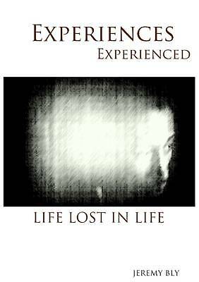 Experiences Experienced by Jeremy Bly (Paperback, 2013) for sale online ...