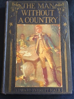 The Man Without A Country Edward Everett Hale 1917 Hardcover | eBay