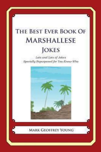 The Best Ever Book of Marshallese Jokes: Lots and Lots of Jokes ...