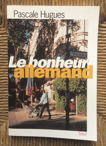 Livre biographique Bonheur allemand de Pascale Hugues | eBay