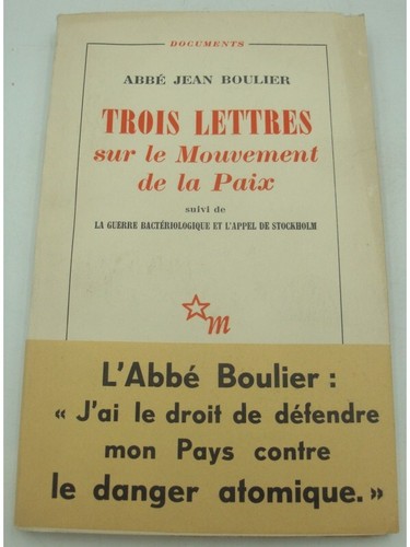 ABBÉ JEAN BOULIER trois lettres sur le mouvement de la paix - guerre ...