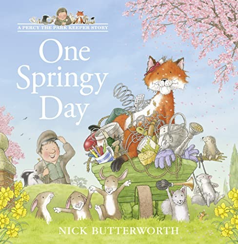 One Springy Day: A Percy The Park K... by Butterworth, Nick Paperback ...
