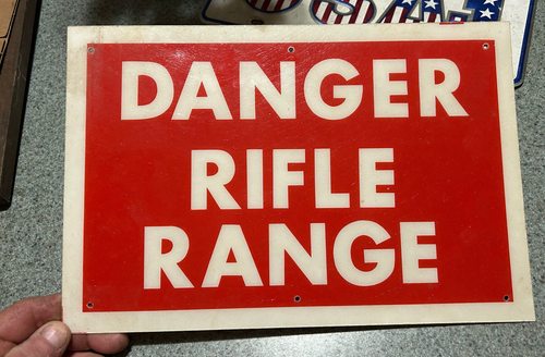 VINTAGE RIFLE GUN RANGE SIGN DANGER SIGN DANGER RIFLE RANGE | eBay