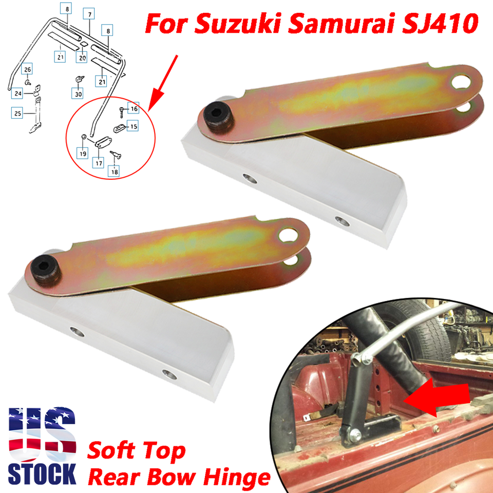 US For Suzuki Samurai 86-95 SJ410 Soft Top Rear Bow Hinge Two Side ...