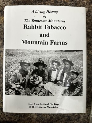 Rabbit Tobacco And Mountain Farms, HCDJ, New, Tennessee Mountain ...