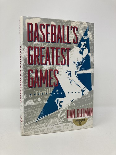 Baseball's Greatest Games by Dan Gutman Signed First 1st Edition LN HC ...
