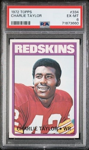 1972 Topps #334 Charlie Taylor Washington Redskins PSA 6 HIGH NUMBER ...