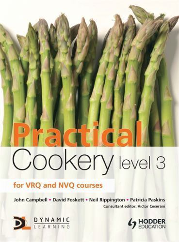 Practical Cookery, Level 3 by David Foskett, John Campbell, Patricia ...