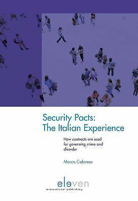 Security Pacts: the Italian Experience : How Contracts Are Used for ...
