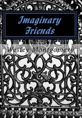 Imaginary Friends by Wesley D. Montgomery (English) Paperback Book 9781517121204| eBay