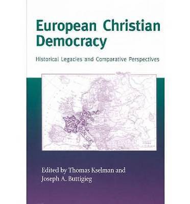 European Christian Democracy: Historical Legacies and Comparative ...