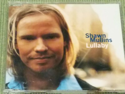 SHAWN MULLINS LULLABY 3 TRACK IMPORT REMIX CD FREE SHIPPING | eBay