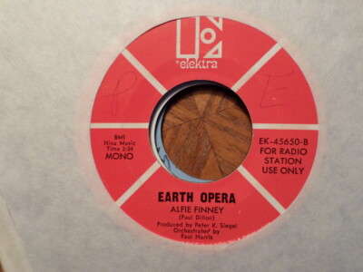 PROMO 7" ELEKTRA 45 RECORD/EARTH OPERA/ALFIE FINNEY/HOME TO YOU/ NR ...