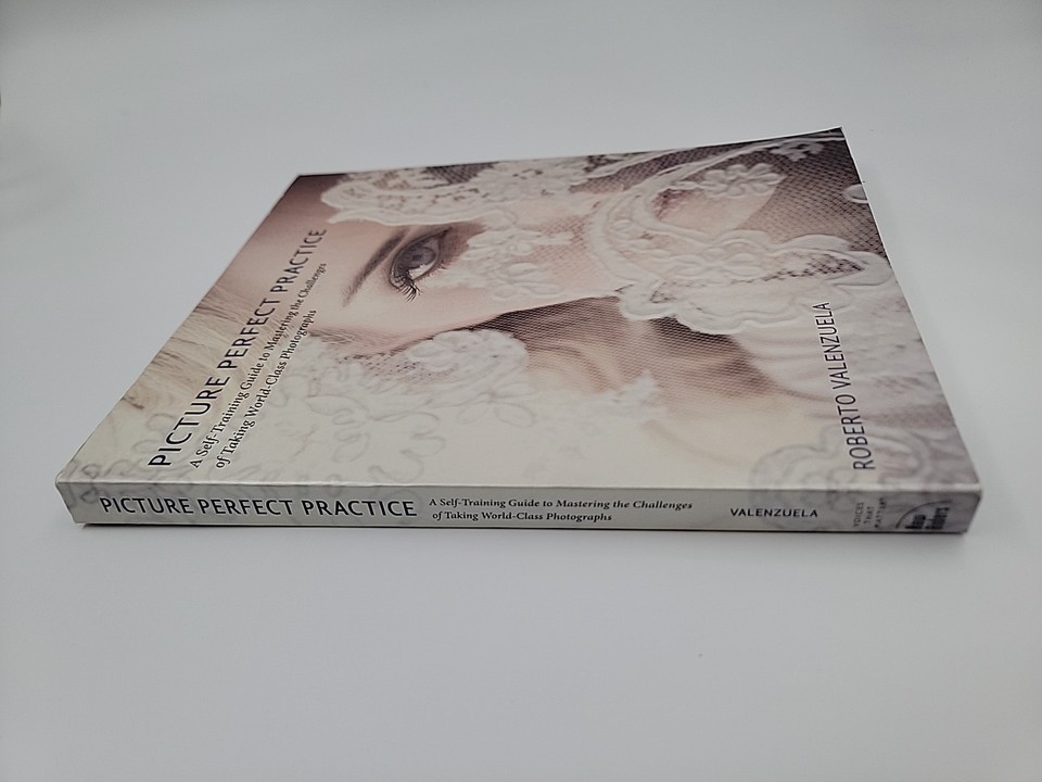 Picture Perfect Practice: A Self-Training Guide Mastering Valenzuela ...