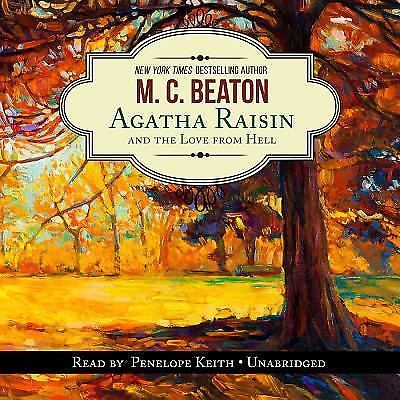 The Agatha Raisin Mysteries Ser.: Agatha Raisin and the Love from Hell ...