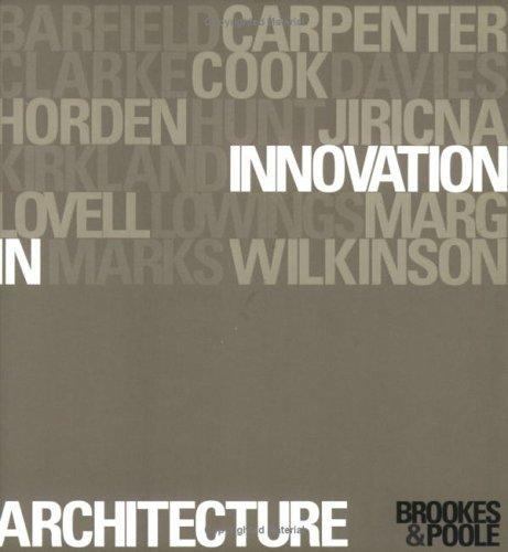 Innovation in Architecture : A Path to the Future by Dominique Poole ...