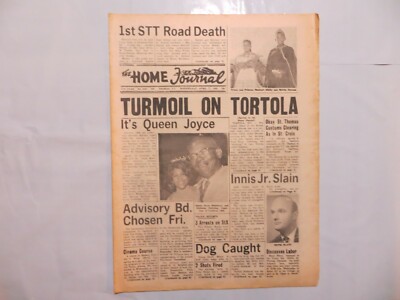 St. Thomas Home Journal April 1968 Turmoil on Tortola Queen Joyce Innis ...