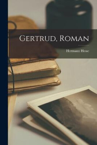 Gertrud, Roman [German] by Hermann Hesse [Paperback] | eBay.de