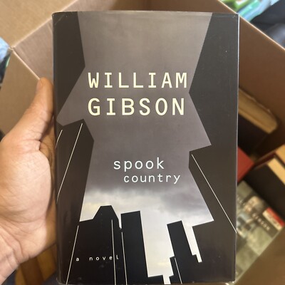 1ST EDITION SPOOK COUNTRY BY WILLIAM GIBSON~1ST PRINTING FICTION NOVEL ...