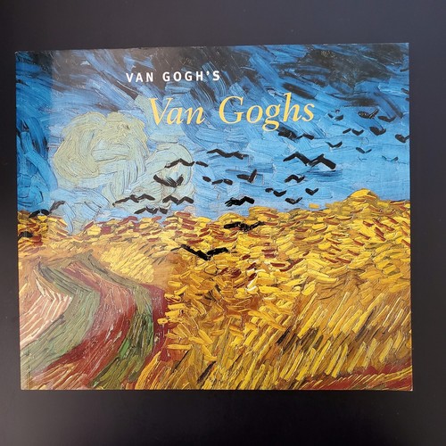 Van Gogh's Van Goghs: Masterpieces From The Van Gogh Museum. Paperback ...