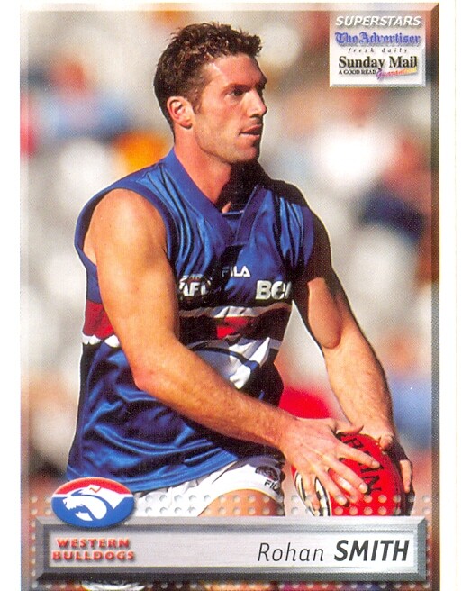 2003 Advertiser Sunday Mail AFL Trading Card 118 - Rohan Smith-Western ...