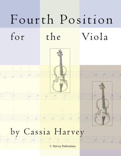 Fourth Position for the Viola Cassia Harvey Taschenbuch Paperback ...