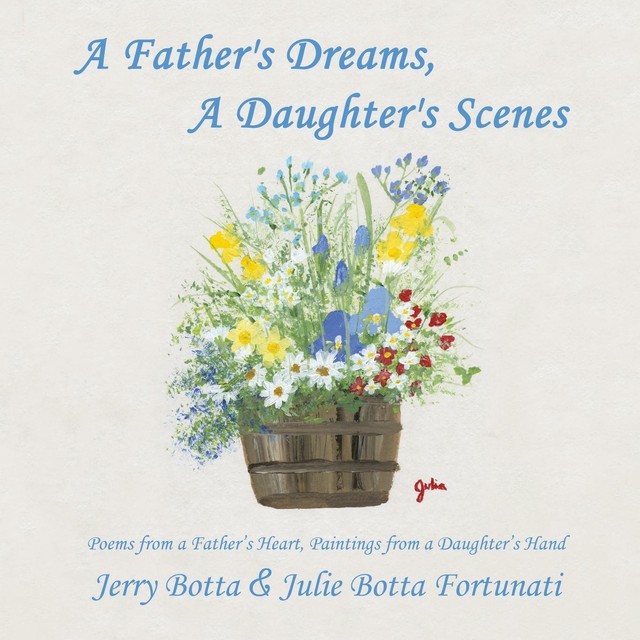 A Father's Dreams, a Daughter's Scenes von Jerry Botta (2019 ...