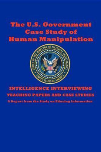 U.s. Government Case Study of Human Manipulation : A Report from the Study on... 9781468117141| eBay