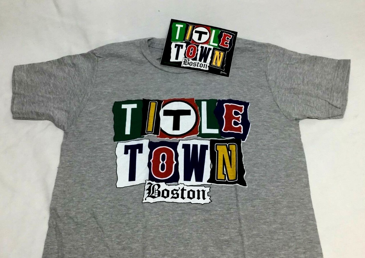 Red Sox Patriots Bruins Celtics Boston Titletown Championships T Shirt ...
