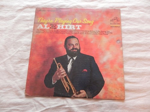 Al Hirt, He's The King, They're Playing Our Song, LSP-3492, LP 33, RCA ...