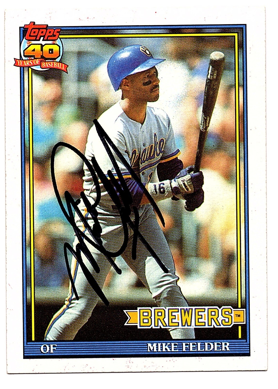 Mike Felder Autograph On A 1991 Topps - Milwaukee Brewers | eBay