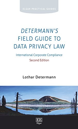 Determann's Field Guide To Data Privacy Law - by Lothar Determann ...