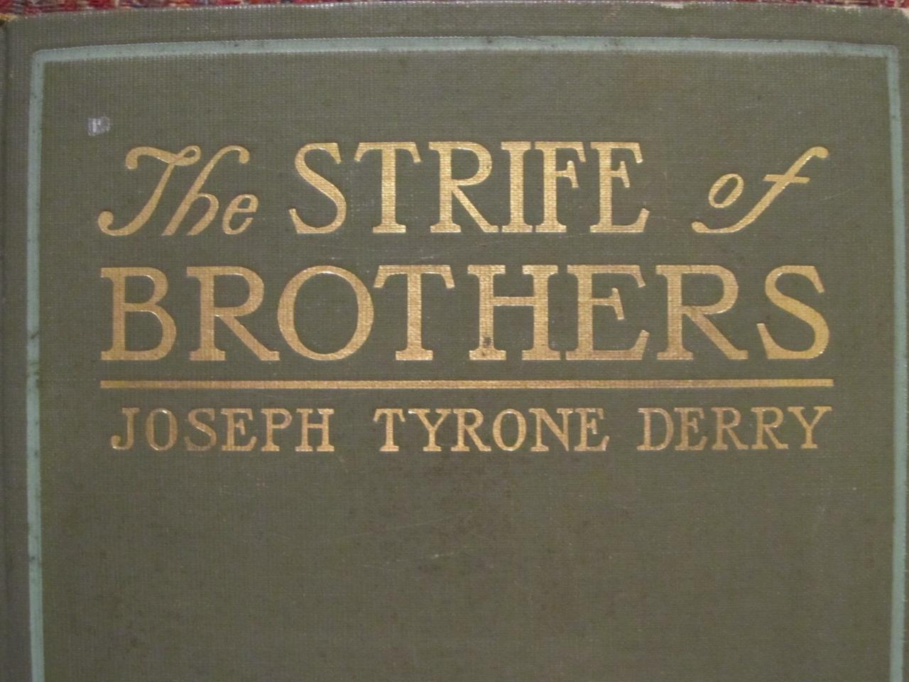 THE STRIFE OF BROTHERS - CONFEDERATE CIVIL WAR POEM - 1906 FIRST ...