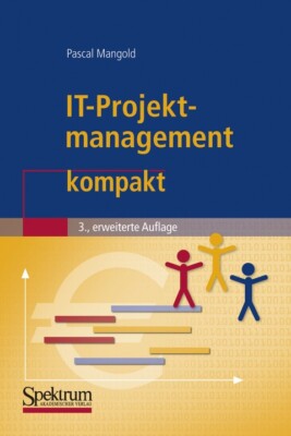 IT-Projektmanagement kompakt von Pascal Mangold 9783827419378 | eBay.de